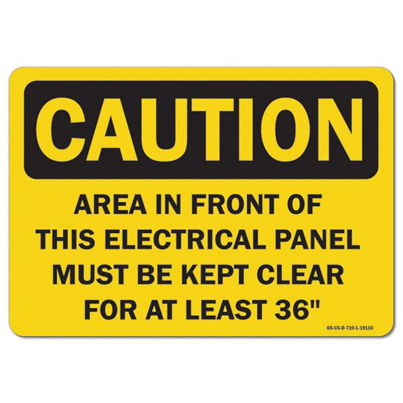 SignMission OSHA Caution Area in Front of This Electrical Panel Must Be ...