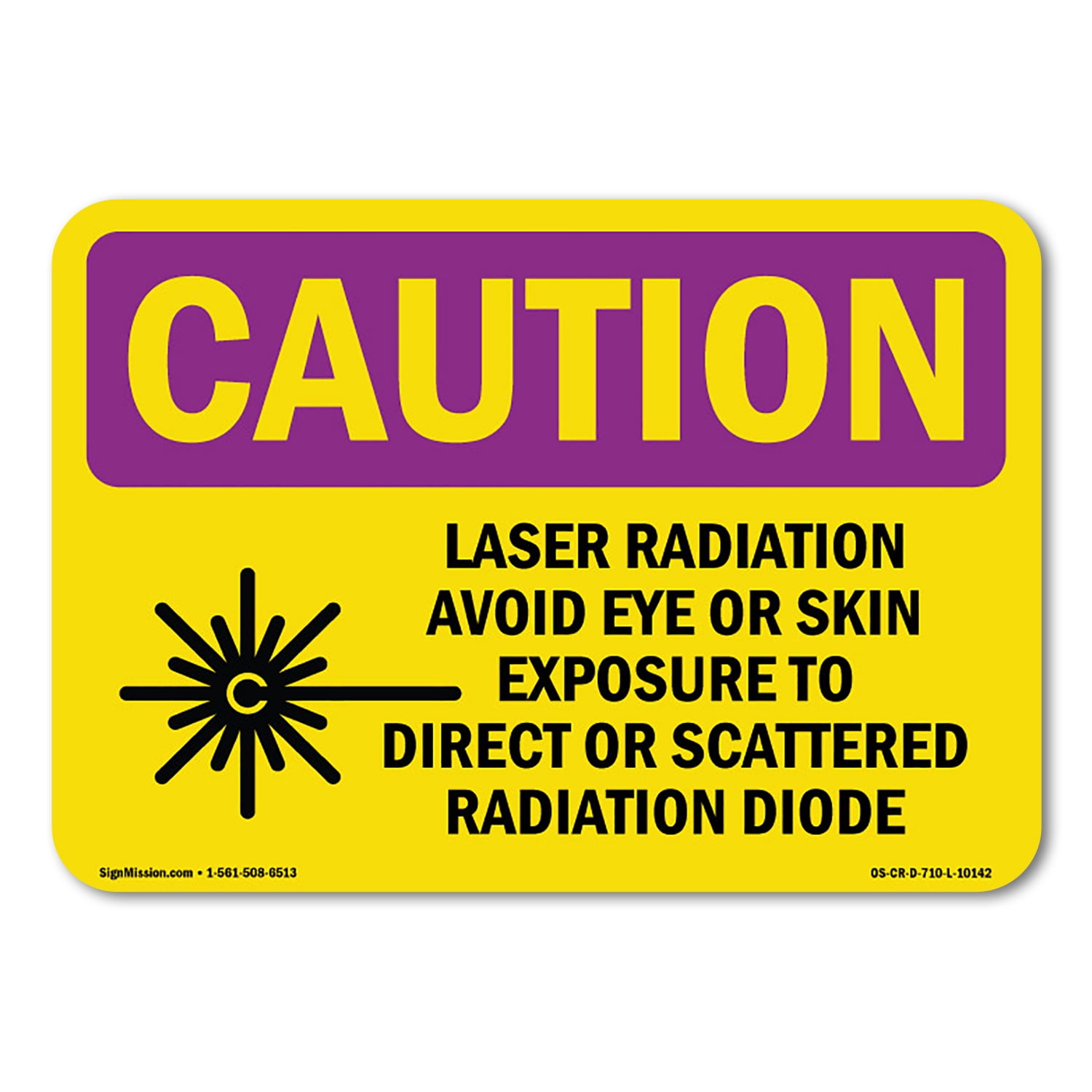 OSHA CAUTION RADIATION Sign - Laser Radiation Avoid Eye Or With Symbol ...