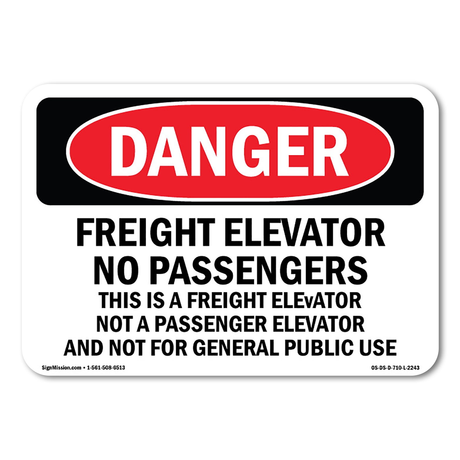 OSHA Danger Sign - Freight Elevator No Passengers This Is A | Decal ...