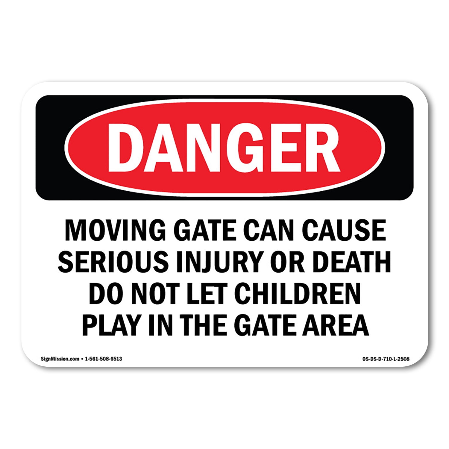 SignMission OS-DS-P-710-L-2508 OSHA Danger Sign - Moving Gate Can Cause ...