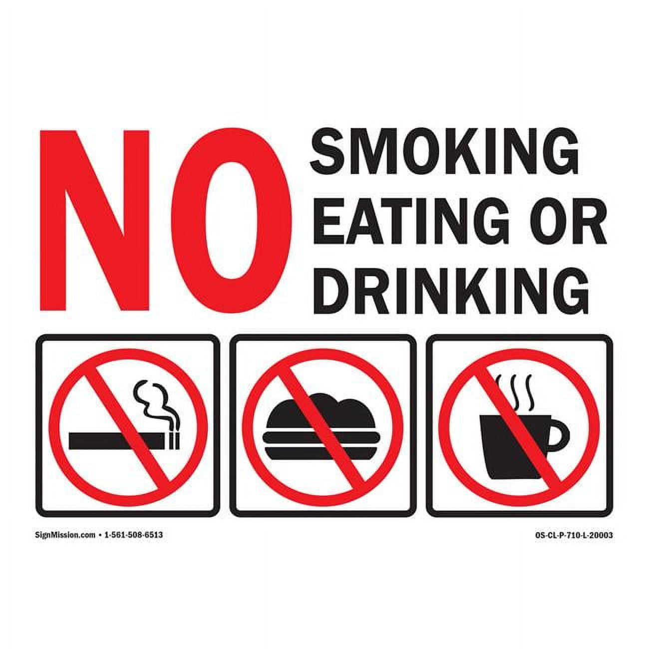 SignMission OSHA No Smoking Eating or Drinking Vinyl Decal Sign with ...