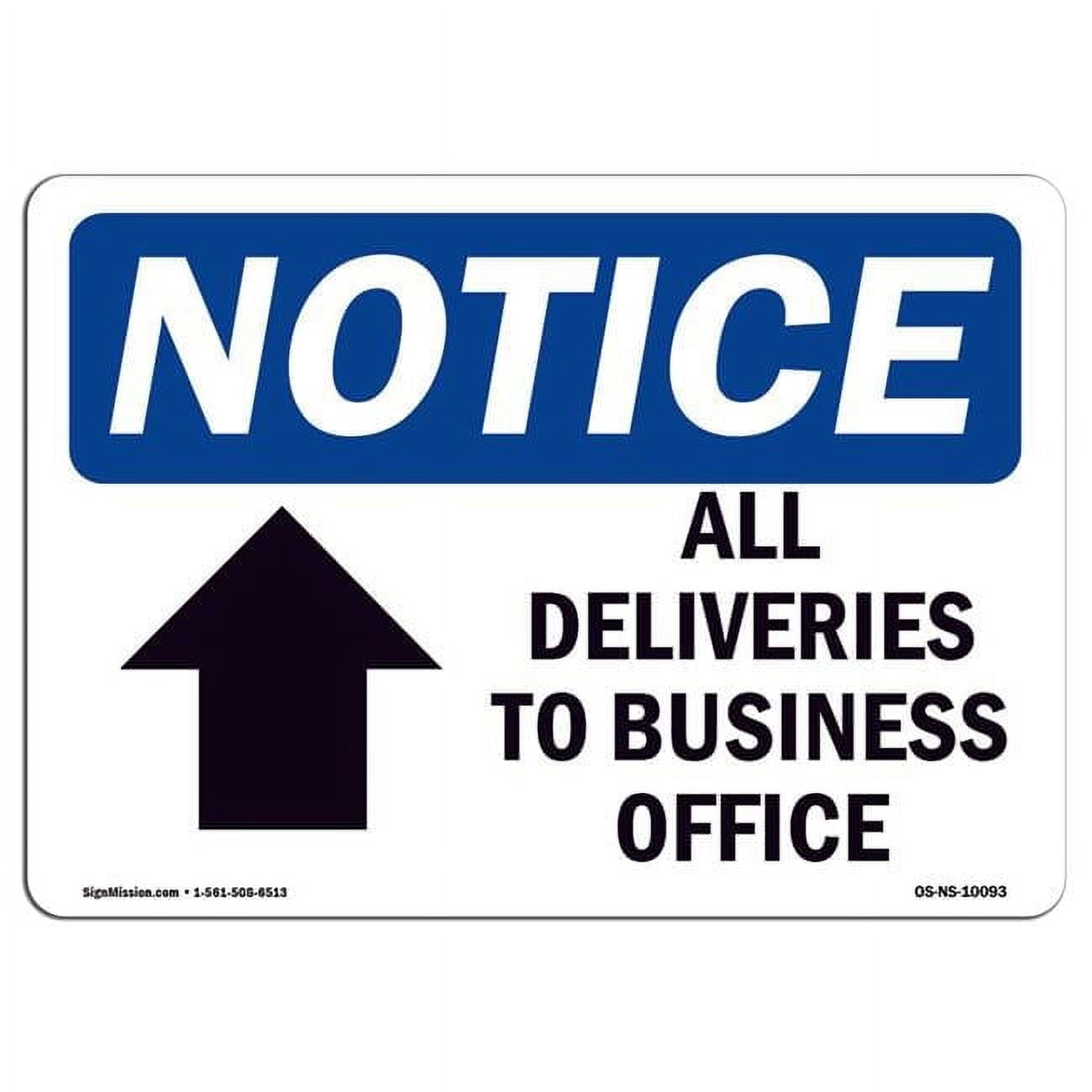 OSHA Notice Signs - All Deliveries To Business Office Sign With Symbol ...