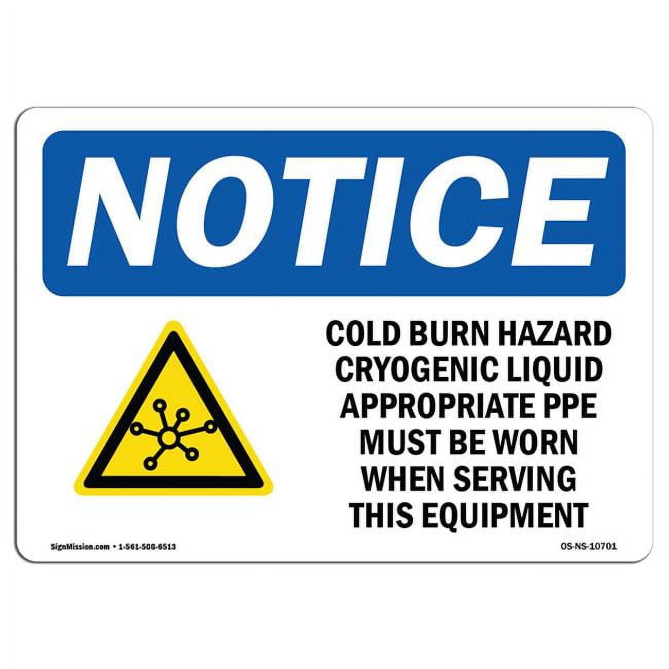 SignMission OSHA Notice Sign - Cold Burn Hazard Cryogenic Liquid Sign ...