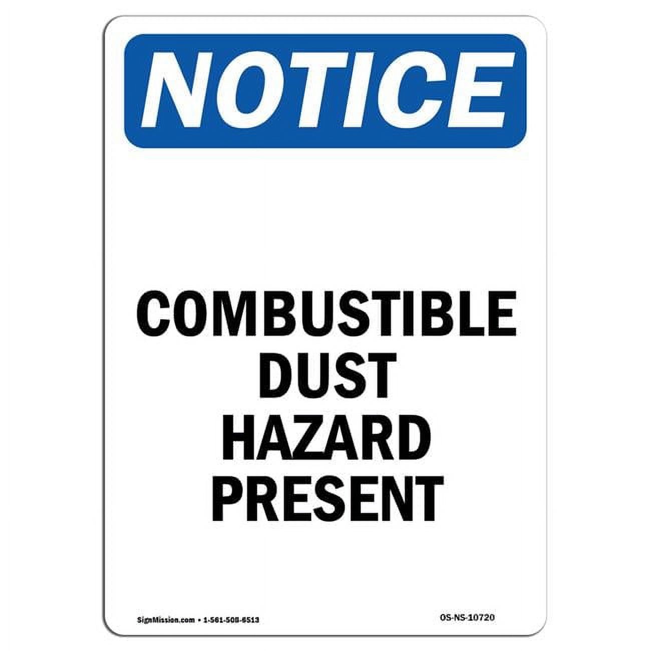 SignMission OSHA Notice Sign - Combustible Dust Hazard Present ...
