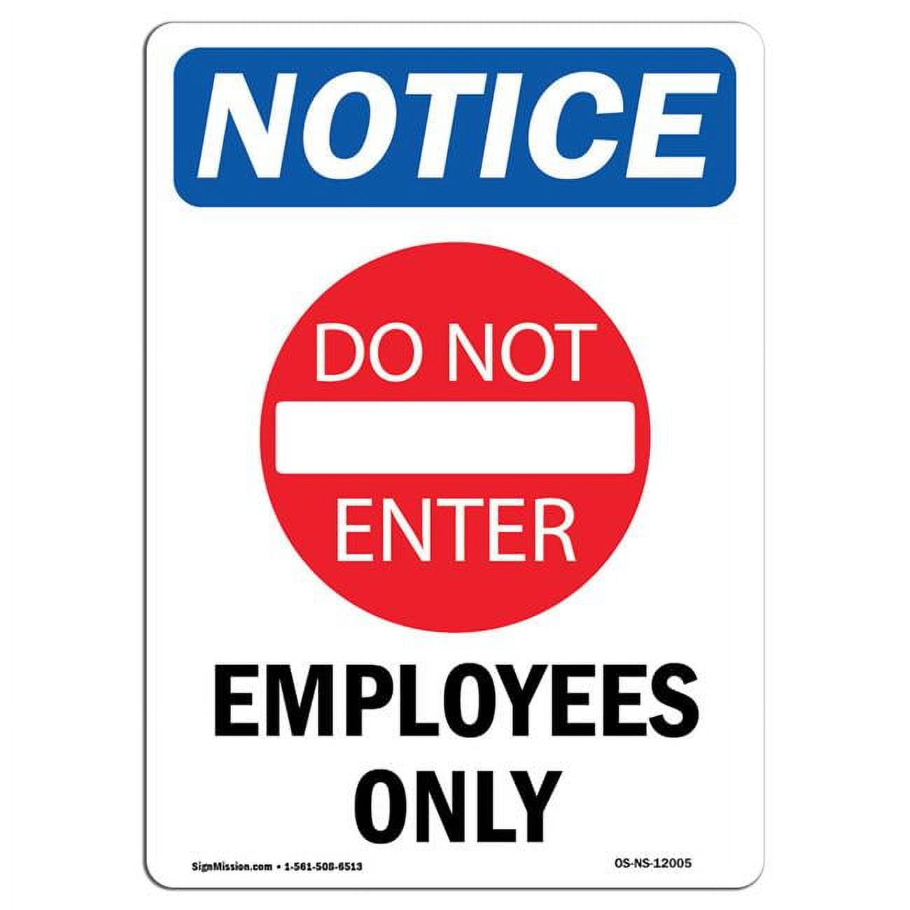 SignMission OSHA Notice Sign - Employees Only Sign with Symbol ...