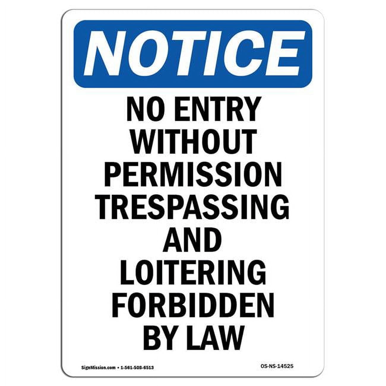 SignMission OSHA Notice Sign - No Entry Without Permission Trespassing ...