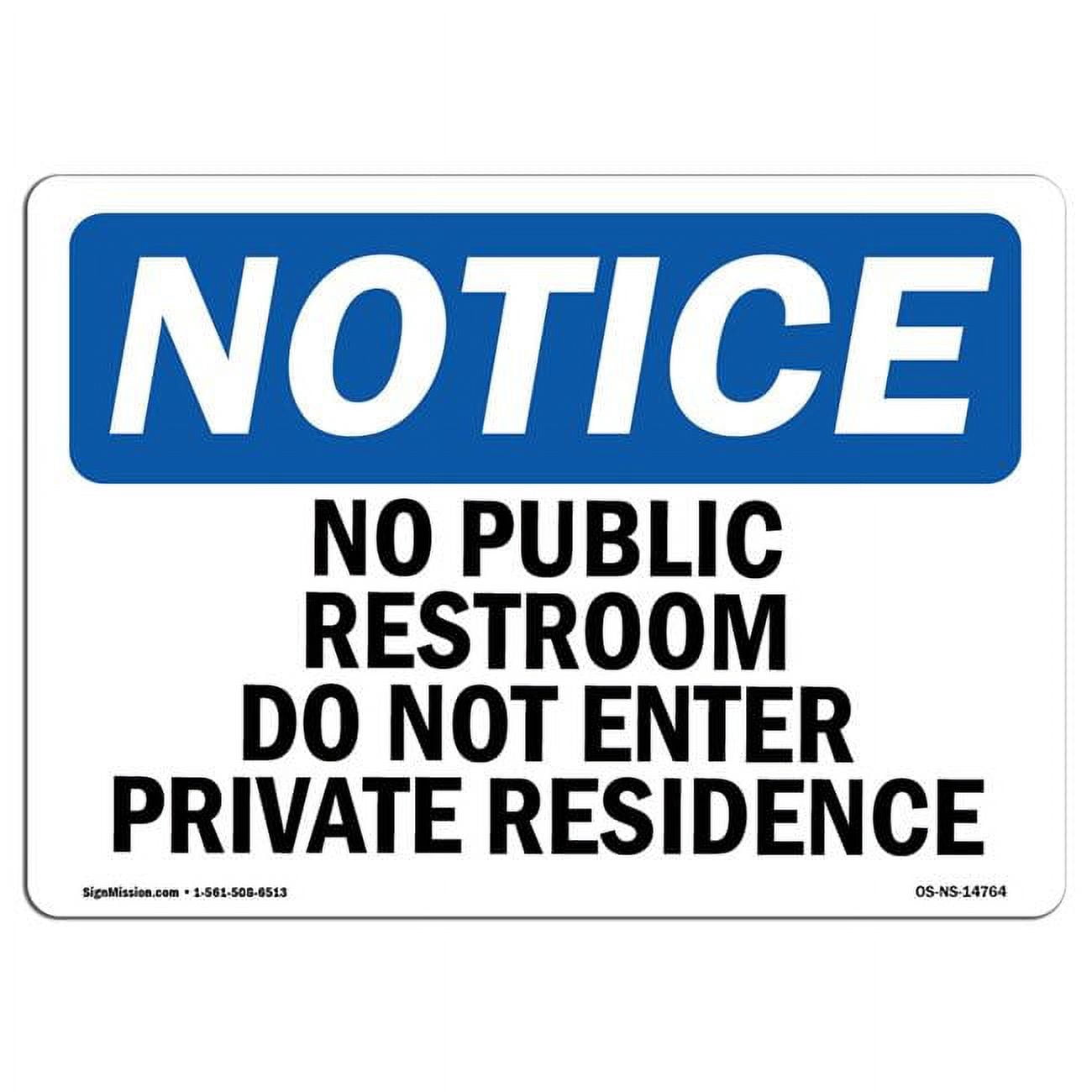 SignMission OSHA Notice Sign - No Public Restroom Do Not Enter Private ...