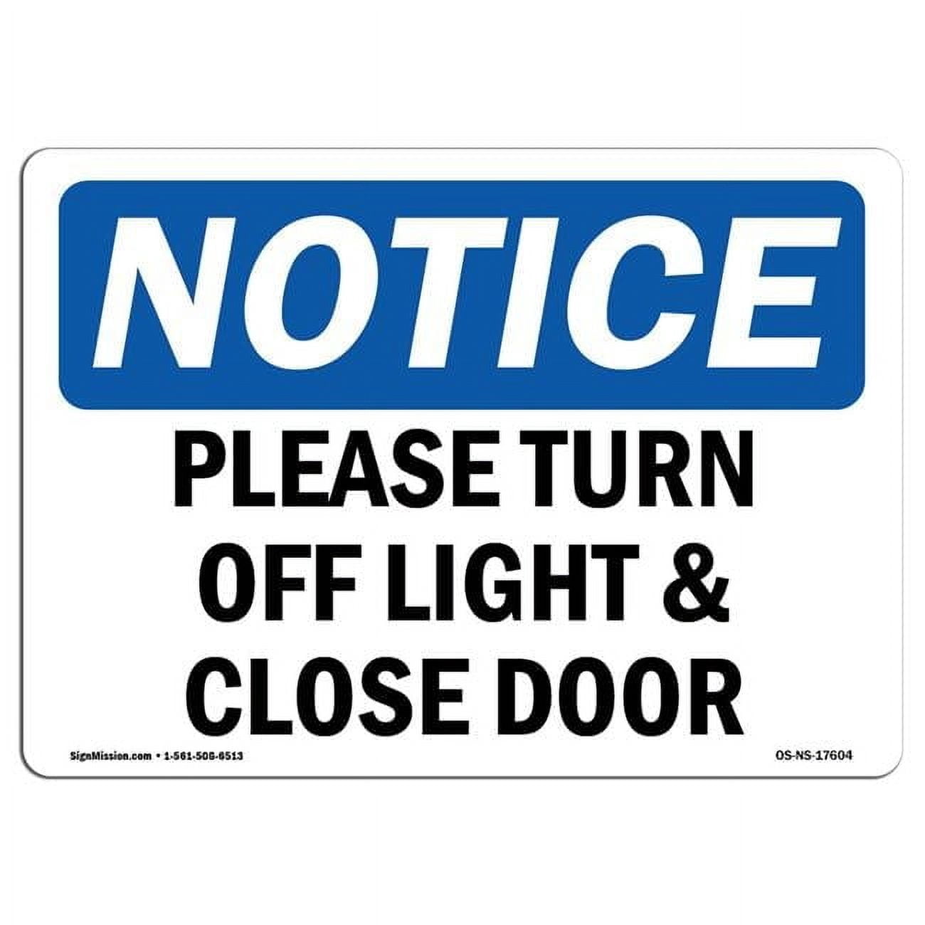 SignMission OSHA Notice Sign - Please Turn Off Light & Close Door ...