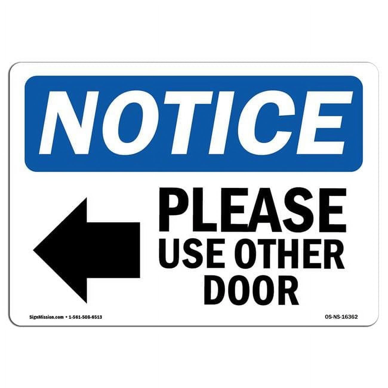 SignMission OSHA Notice Sign - Please Use Other Door Sign with Symbol ...