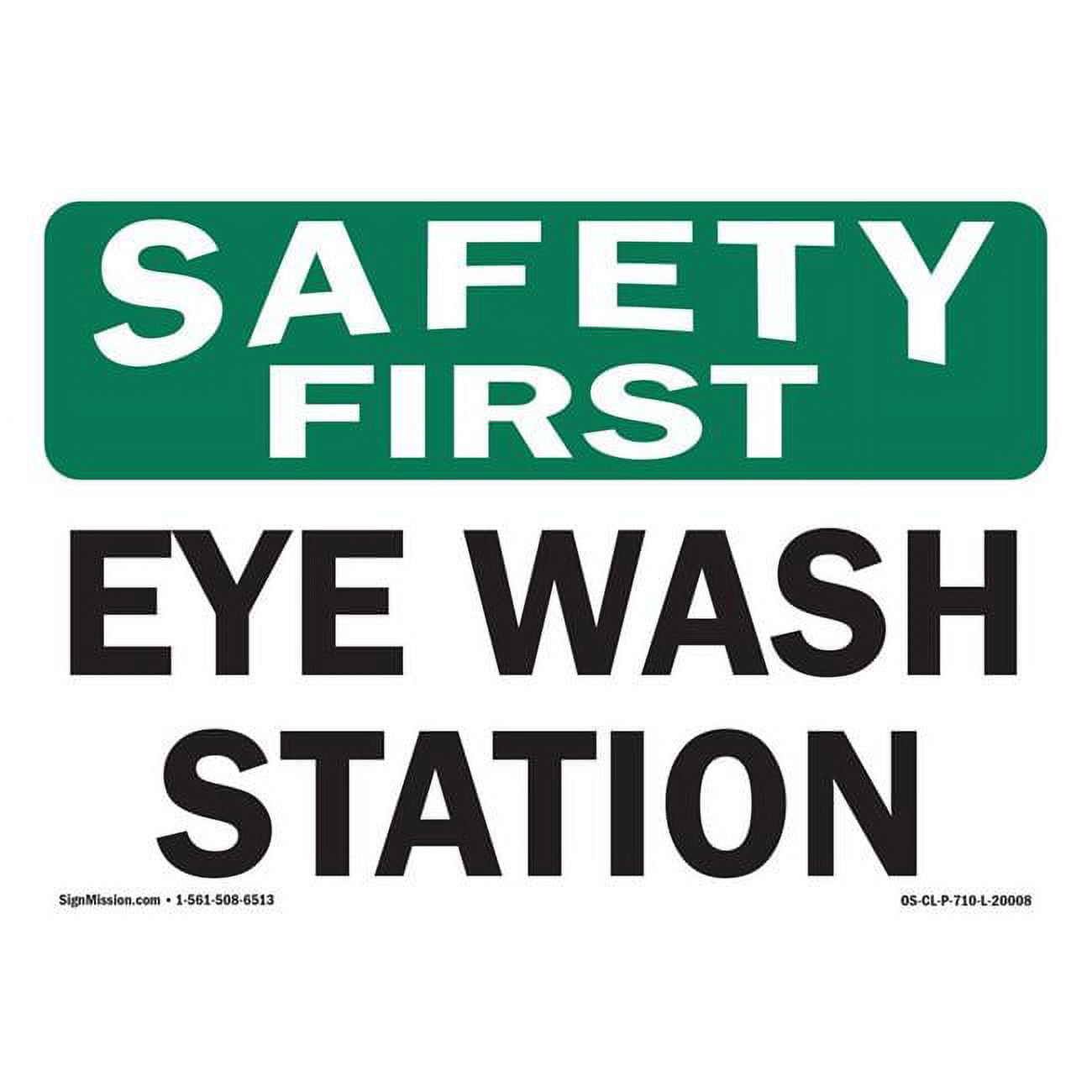 SignMission OSHA Safety First Sign - Eye Wash Station - Walmart.com