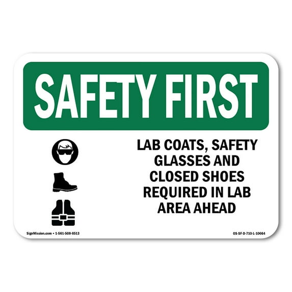 OSHA SAFETY FIRST Sign - Lab Coats Safety Glasses And With Symbol ...