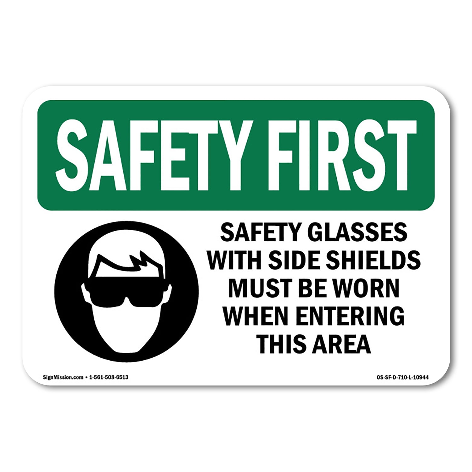 OSHA SAFETY FIRST Sign - Safety Glasses With Side Shields With Symbol ...