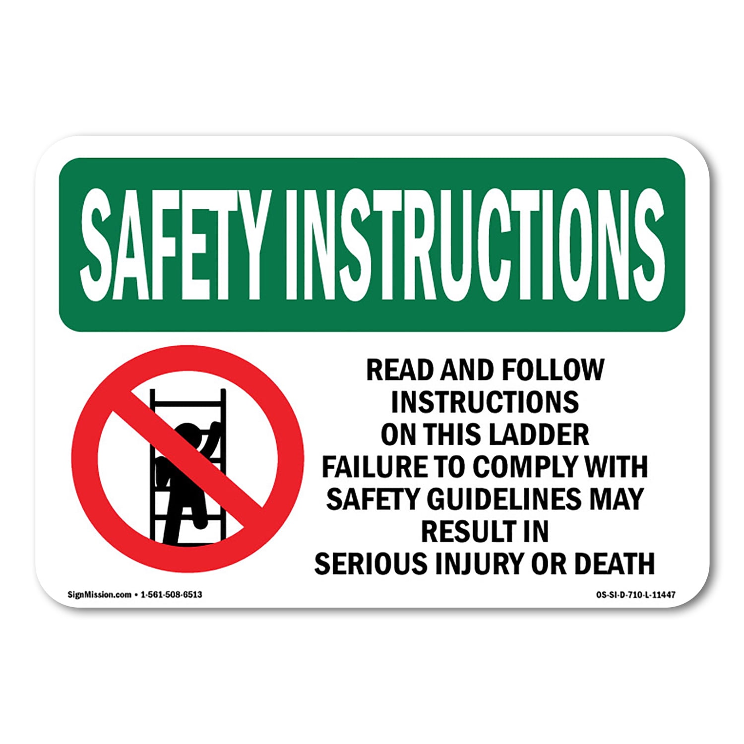 OSHA SAFETY INSTRUCTIONS Sign - Read And Follow Instructions With ...