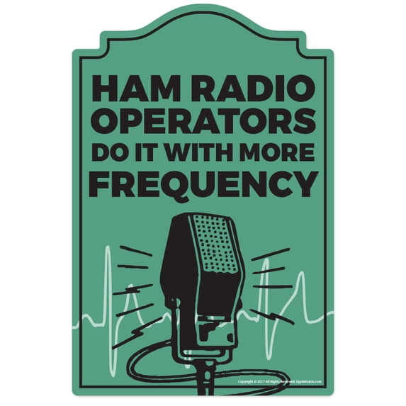 SignMission P-1014 Ham Radio Operator Ham Radio Operator Novelty Sign ...