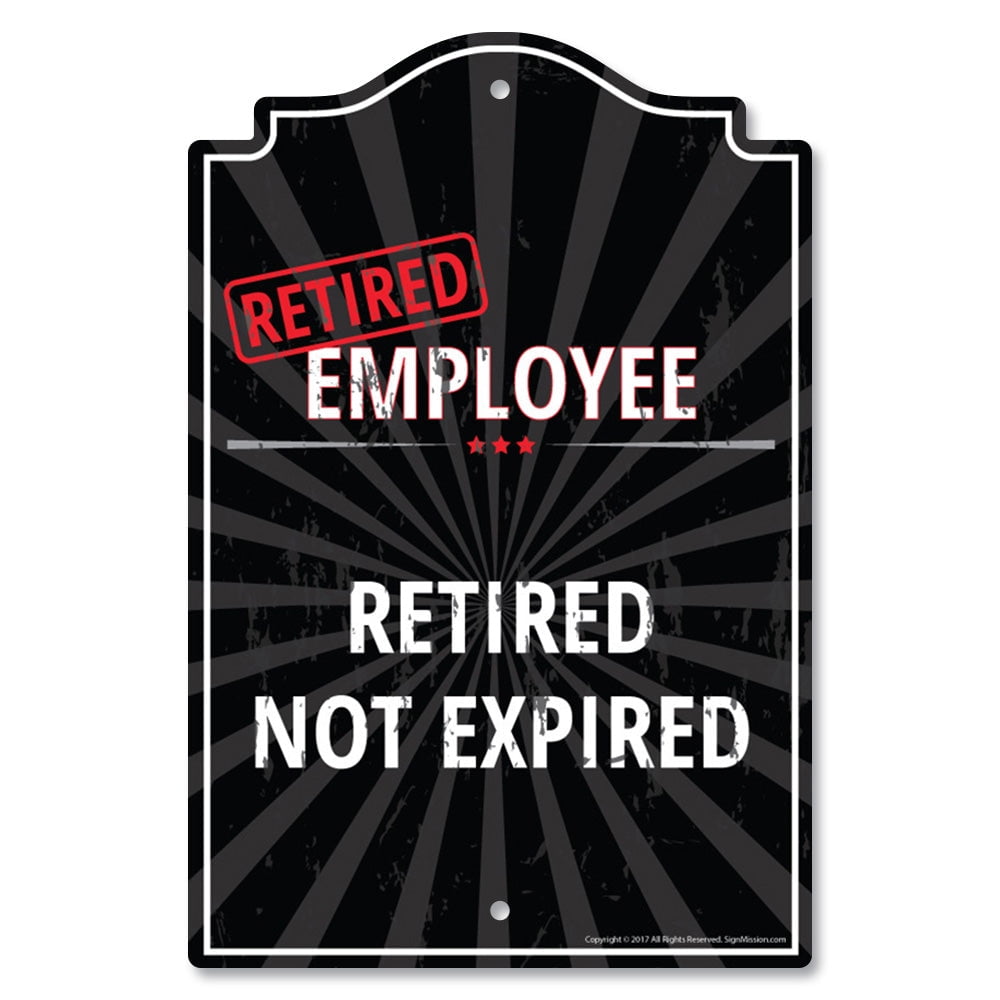 SignMission P-1014-RET-Employee 10 x 14 in. Plastic Sign - Retired ...