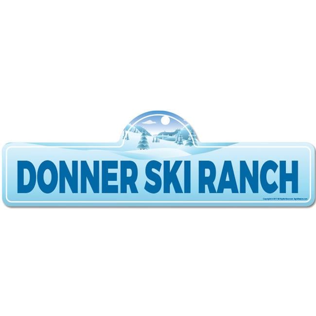 SignMission P-618 Donner Ski Ranch Donner Ski Ranch Street Sign ...