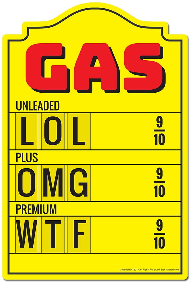 Gas Lol Omg Wtf Novelty Sign | Indoor/Outdoor | Funny Home Decor for ...