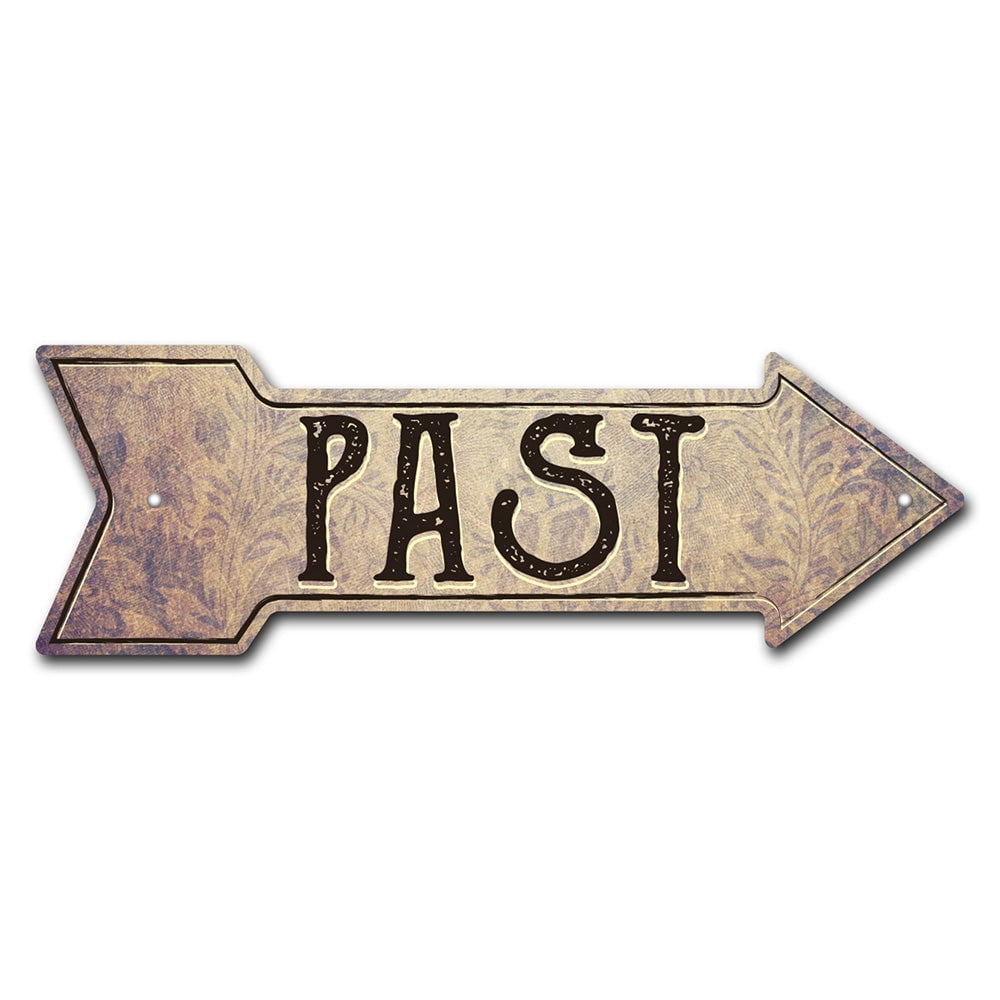 Past Arrow Sign | Indoor/Outdoor | Direction Arrow Sign Funny Home ...