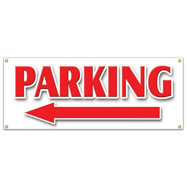 PARKING LEFT ARROW BANNER SIGN parking lot garage valet car long short ...