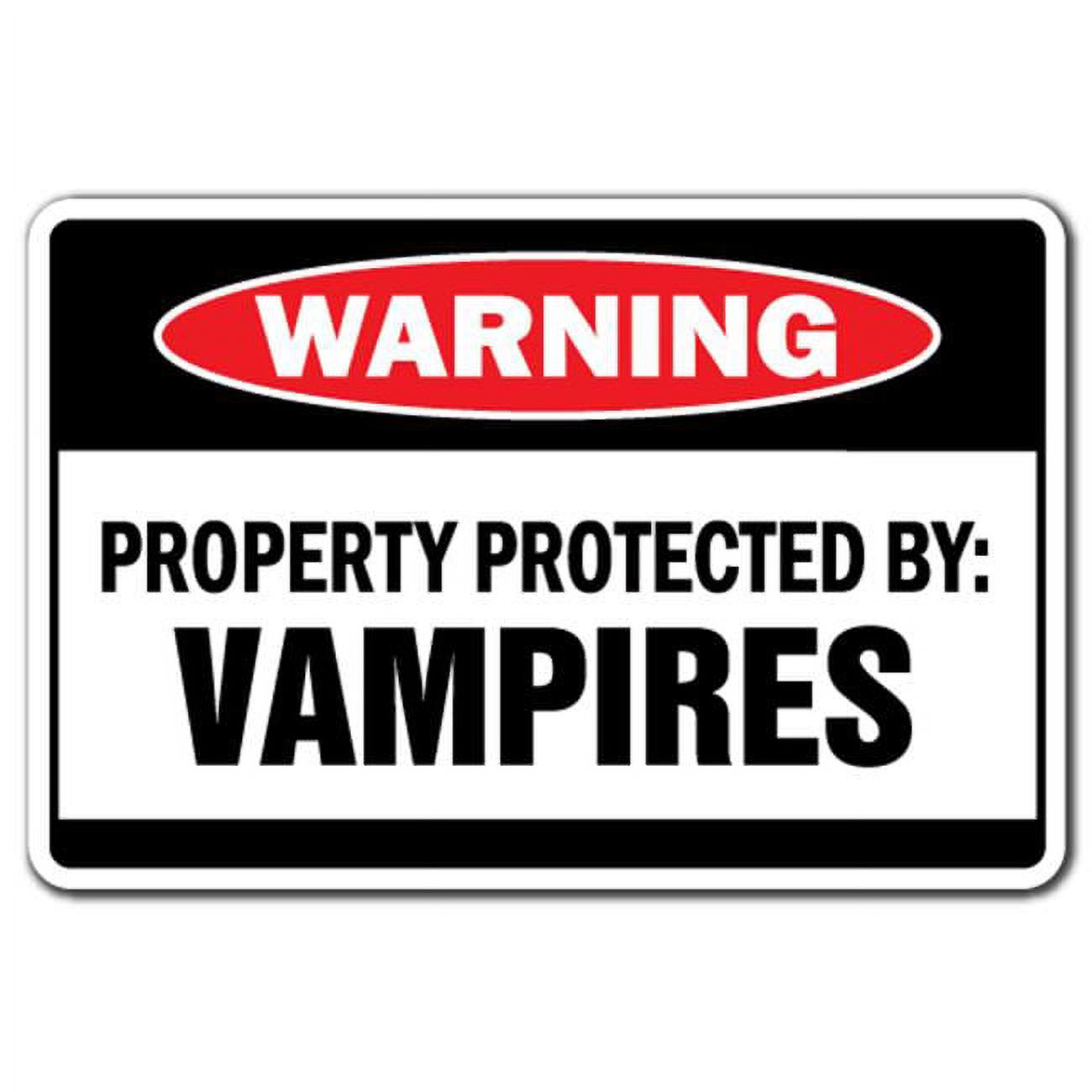 SignMission Property Protected by Vampires Warning Aluminum Sign ...