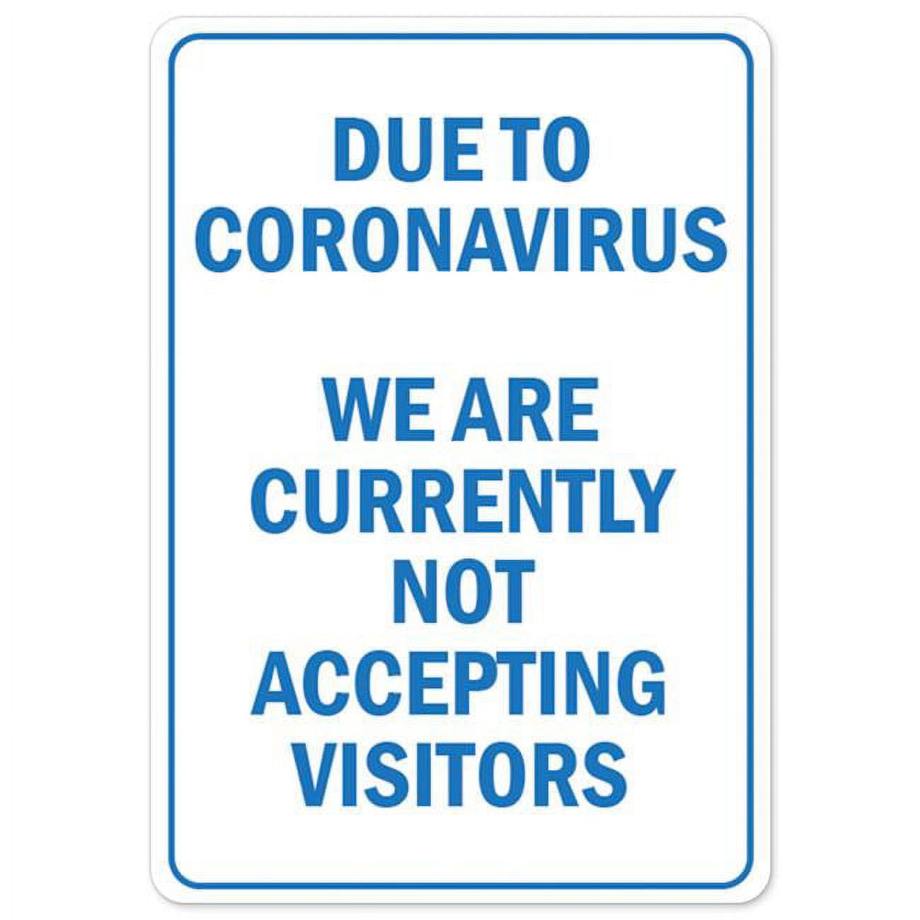 SignMission Public Safety Sign - Due to Coronavirus We Are Not ...