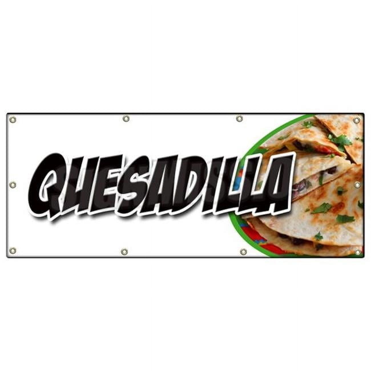 SignMission Quesadilla Banner Sign - Cheese Mexican Vegetarian Chicken ...