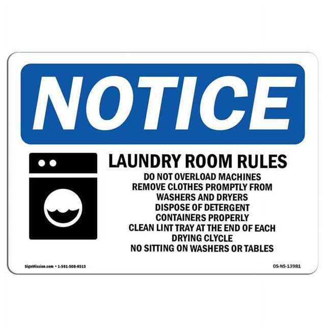 SignMission S-OSA-0143-10 Notice Laundry Room Rules Do Not Overload ...