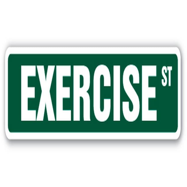 SignMission 24 in. Exercise Street Sign - Gym Workout Jogging Aerobic ...