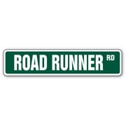 Road Runner Sign