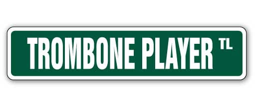 SignMission SS-624-Trombone Player 6 x 24 in. Trombone Player Street ...