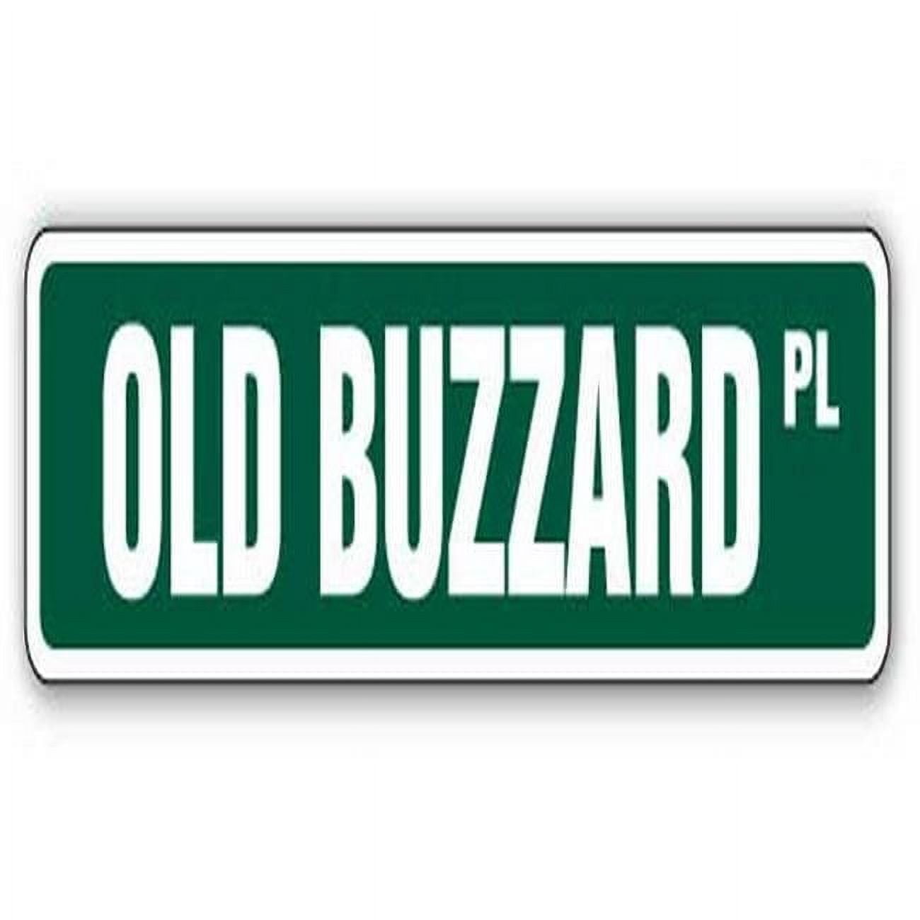 OLD BUZZARD Street Sign retired man funny timer retirement | Indoor ...
