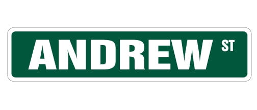 SignMission SS-Andrew 4 x 18 in. Andrew Street Sign - Walmart.com