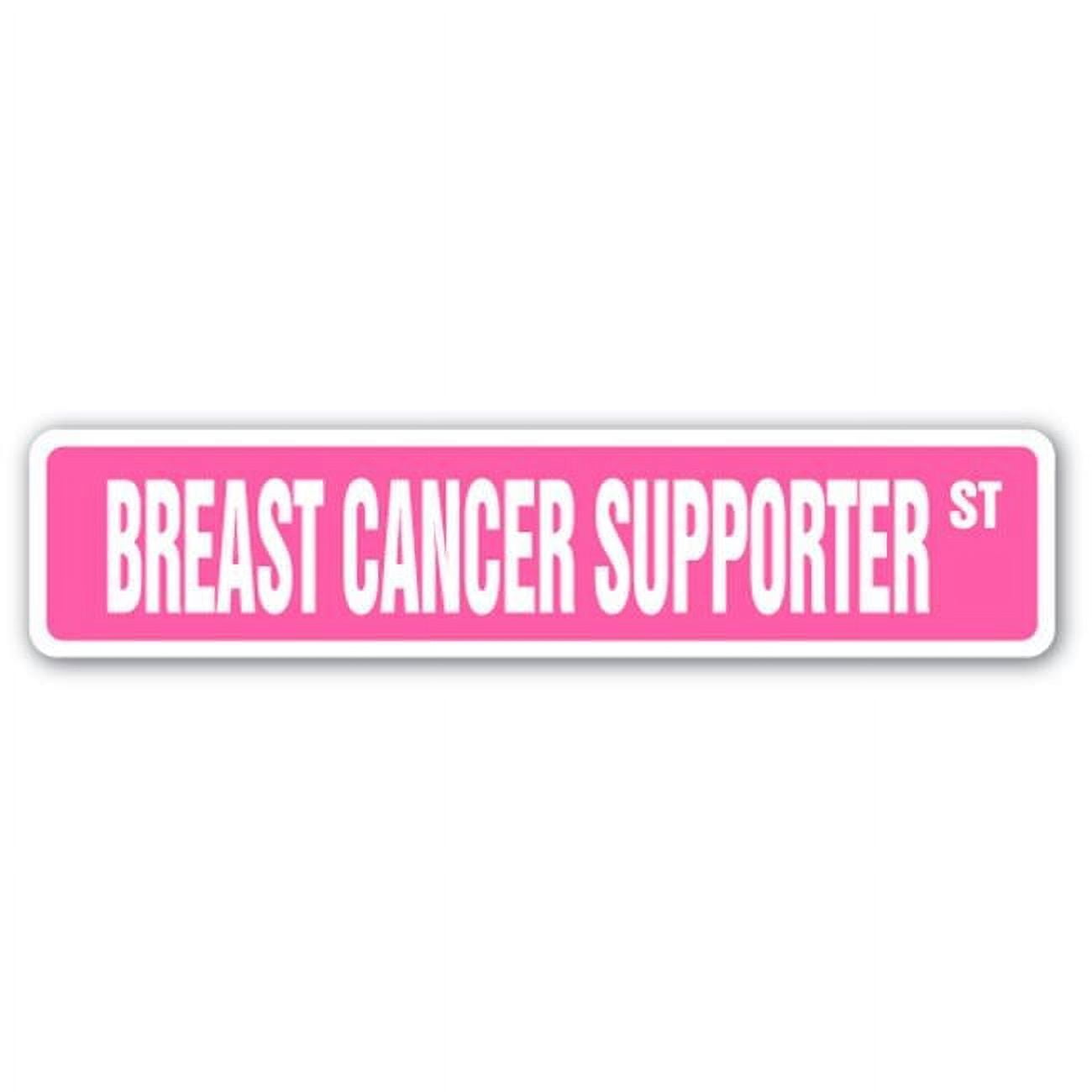 SignMission SS-BREAST CANCER SUPPORTER 4 x 18 in. Breast Cancer ...