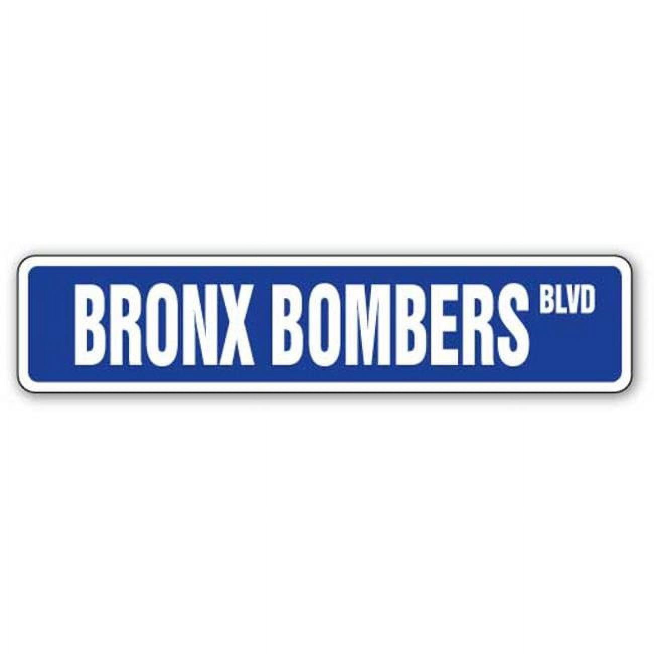 SignMission SS-Bronx Bombers 4 x 18 in. Bronx Bombers Street Sign ...