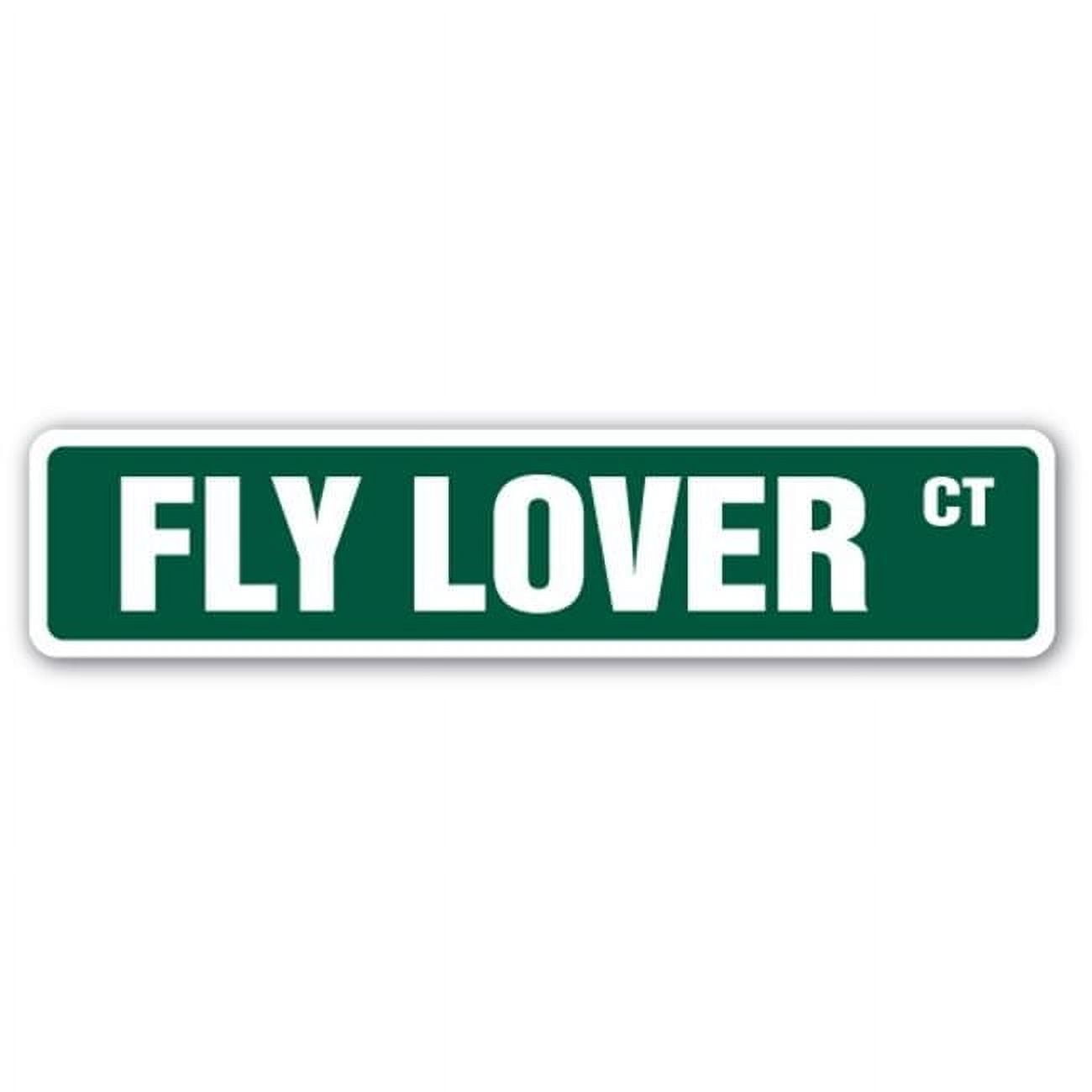 SignMission SS-Fly Lover 4 x 18 in. Fly Lover Street Sign - Insect Bug ...