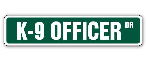 SignMission SS-K9 Officer 4 x 18 in. K-9 Officer Street Sign - Walmart.com