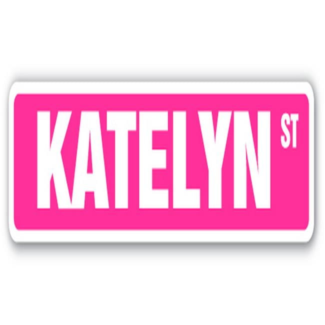 SignMission SS-KATELYN 18 in. Katelyn Street Childrens Name Room Sign ...
