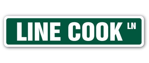SignMission SS-Line Cook 4 x 18 in. Line Cook Street Sign - Chef Short ...