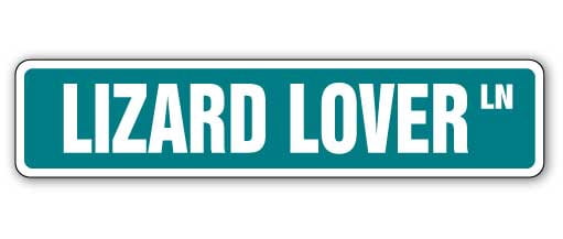 SignMission SS-Lizard Lover 4 x 18 in. Lizard Lover Street Sign ...