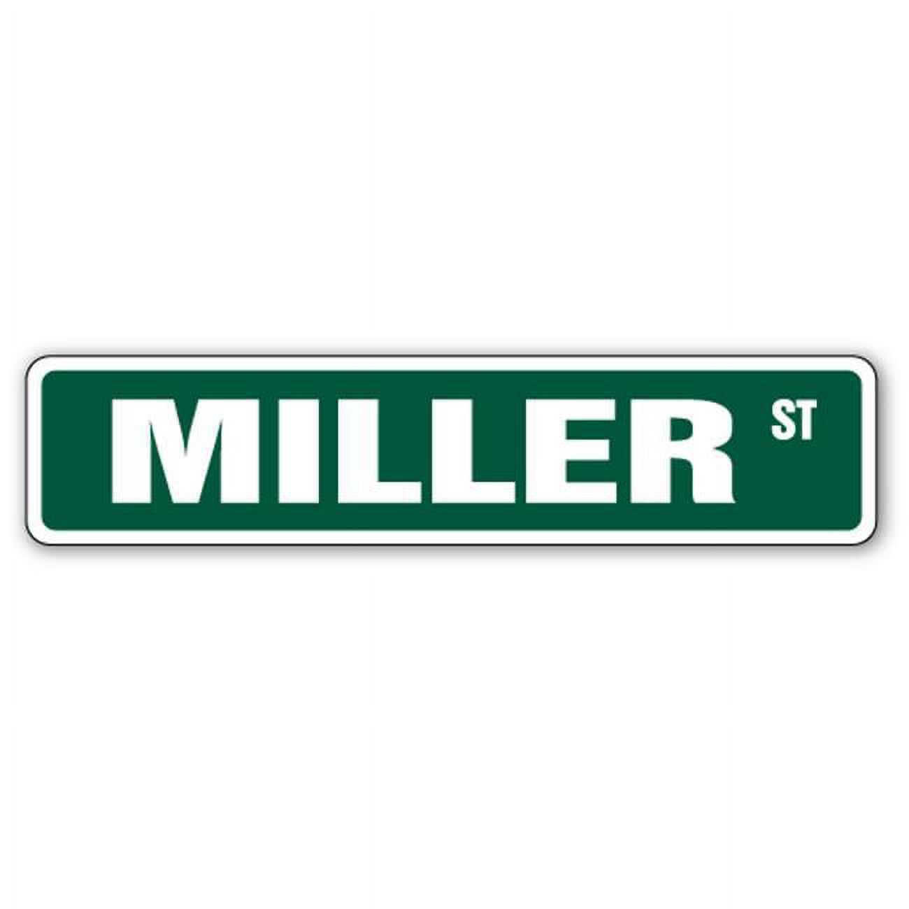 SignMission SS-Miller 4 x 18 in. Miller Street Sign - Walmart.com