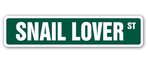 SignMission SS-Snail Lover 4 x 18 in. Snail Lover Street Sign - Animal ...