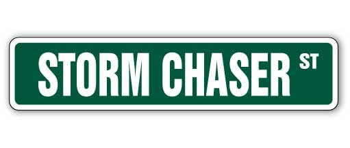 SignMission SS-Storm Chaser 4 x 18 in. Storm Chaser Street Sign ...