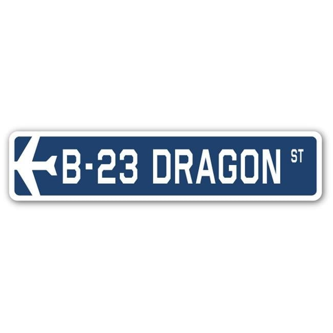 B-23 Dragon Street Sign Air Force Aircraft Military | Indoor/Outdoor ...