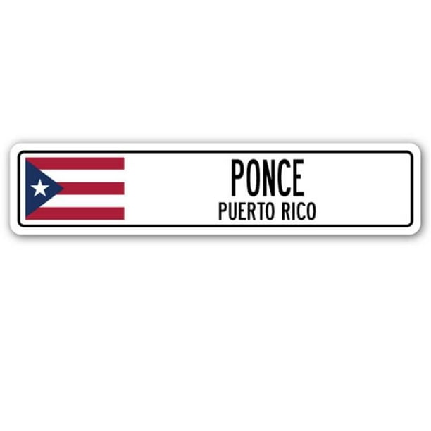 PONCE PUERTO RICO Street Sign Puerto Rican American flag city country ...