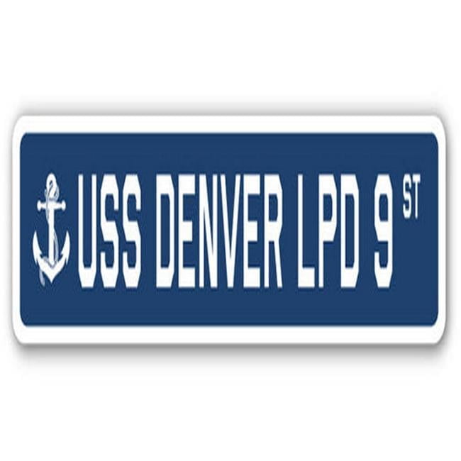 SignMission SSN-836-Denver Lpd 9 USS Denver Lpd 9 Street Sign - US Navy ...