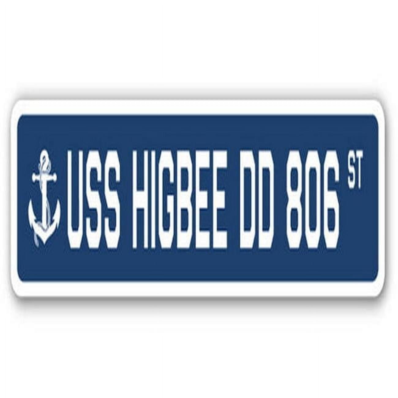 SignMission SSN-836-Higbee Dd 806 USS Higbee DD 806 Street Sign - US ...