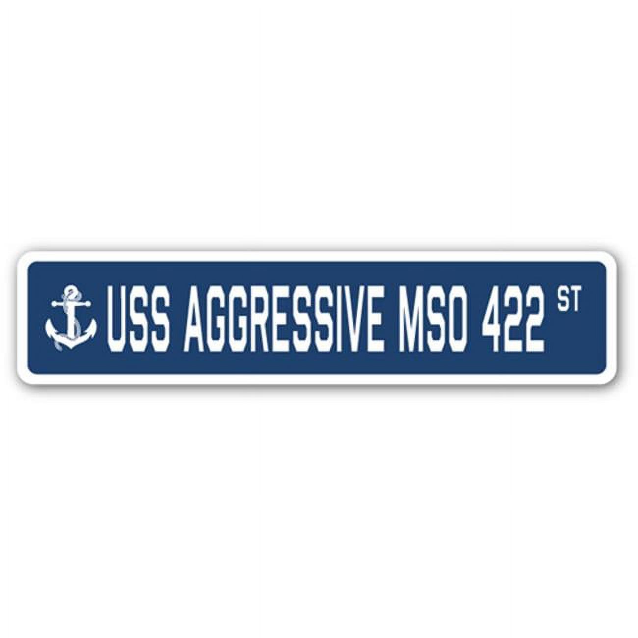 USS AGGRESSIVE MSO 422 Street Sign us navy ship veteran sailor gift ...