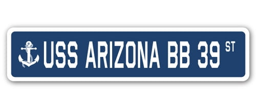 SignMission SSN-Arizona Bb 39 USS Arizona BB 39 Street Sign - US Navy ...