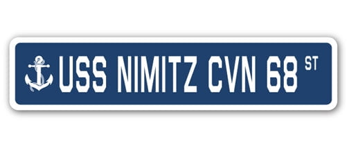 SignMission SSN-Nimitz Cvn 68 4 x 18 in. USS Nimitz CVN 68 Street Sign ...
