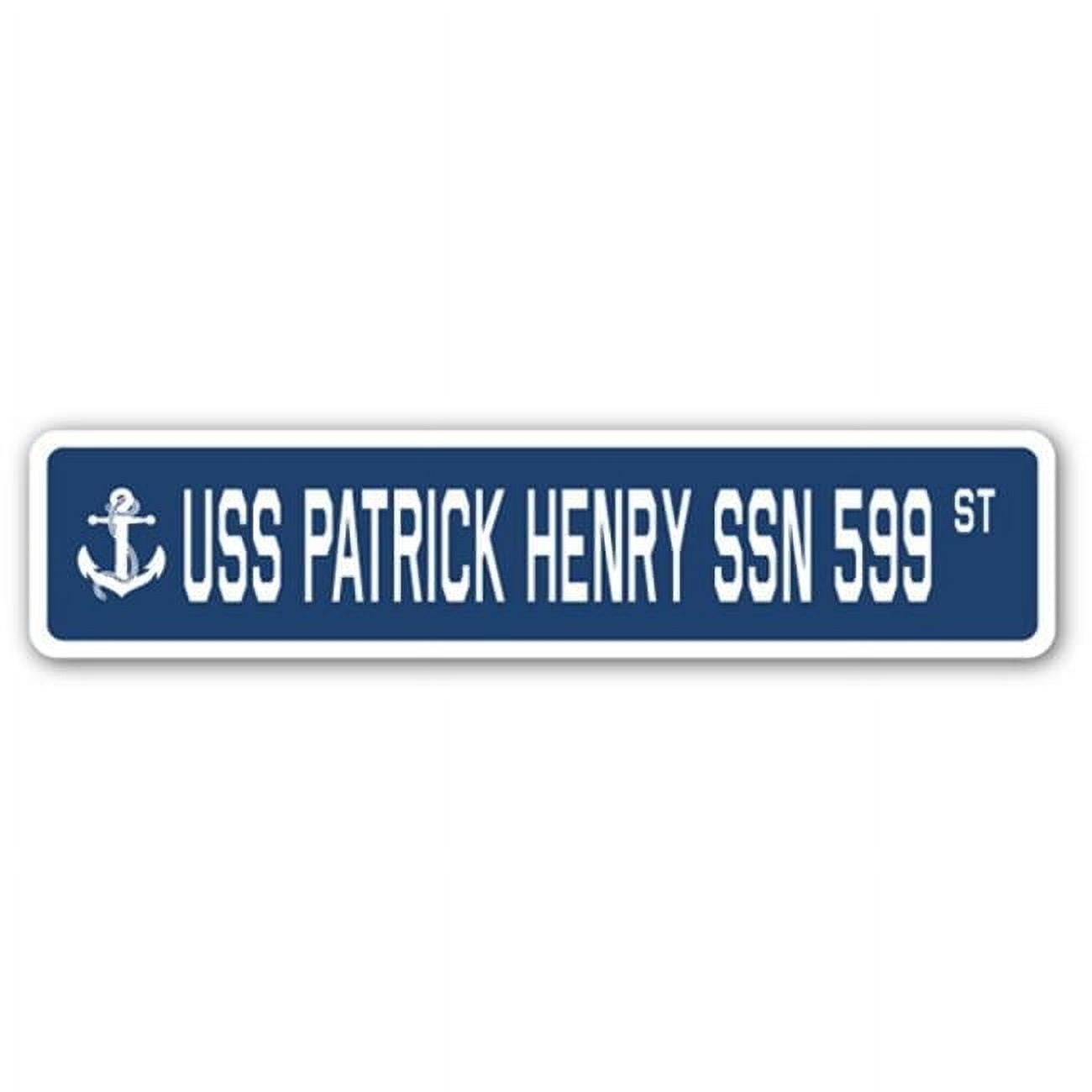 SignMission SSN-Patrick Henry Ssn 599 4 x 18 in. A-16 Street Sign - USS ...
